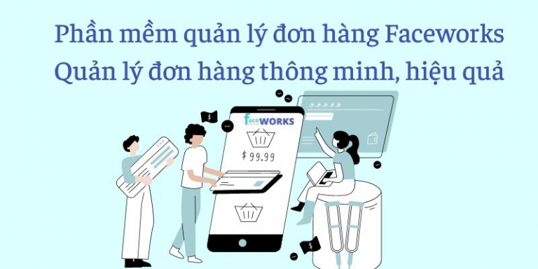 Quy trình quản lý đơn hàng | Faceworks